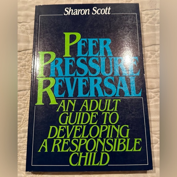 Other | Peer Pressure Reversal An Adult Guide To Developing A ...